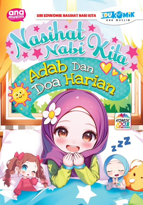 Nasihat Nabi Kita – Adab dan Doa Harian – Ana Muslim 360